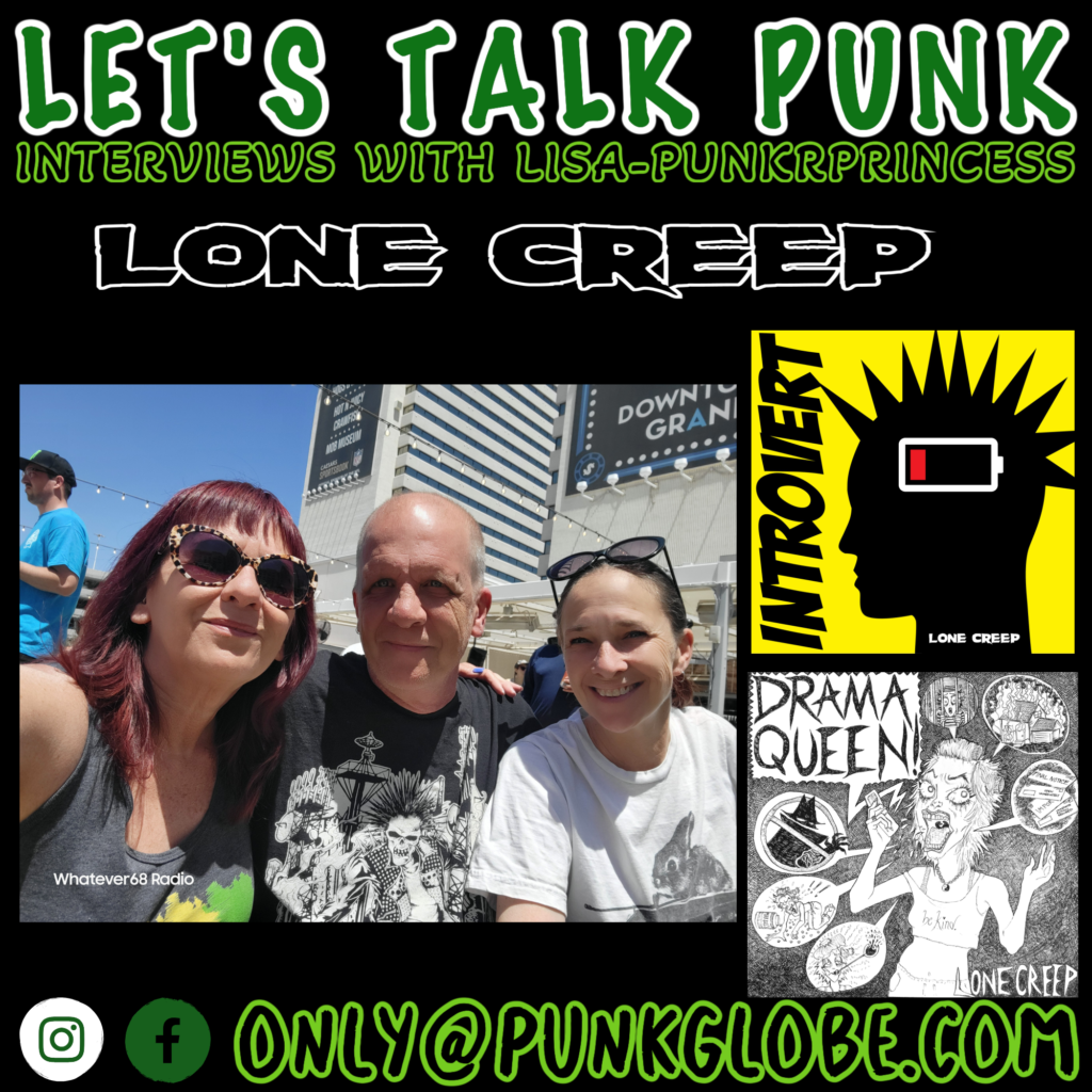 October 2024 - Let's Talk Punk With Lone Creep - Punk Globe Magazine