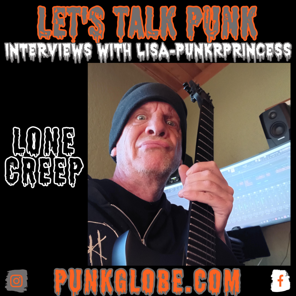 October 2024 - Let's Talk Punk With Lone Creep - Punk Globe Magazine